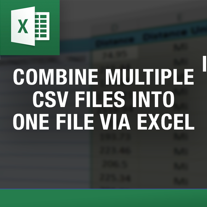 Excel File Merger Combine Multiple Csv Files Into One Tool Excel Distance Calculators